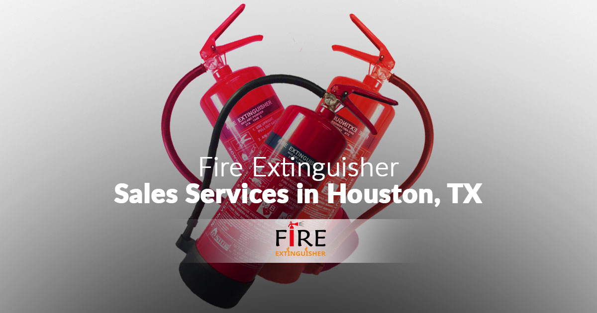 Fire Extinguisher Sales in Houston, TX